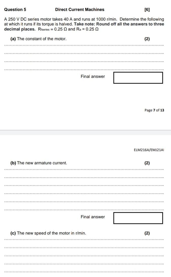 Solved Question 5 Direct Current Machines [6] A 250 V DC | Chegg.com