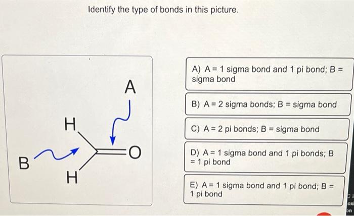 Solved Identify the type of bonds in this picture. A) A=1 | Chegg.com