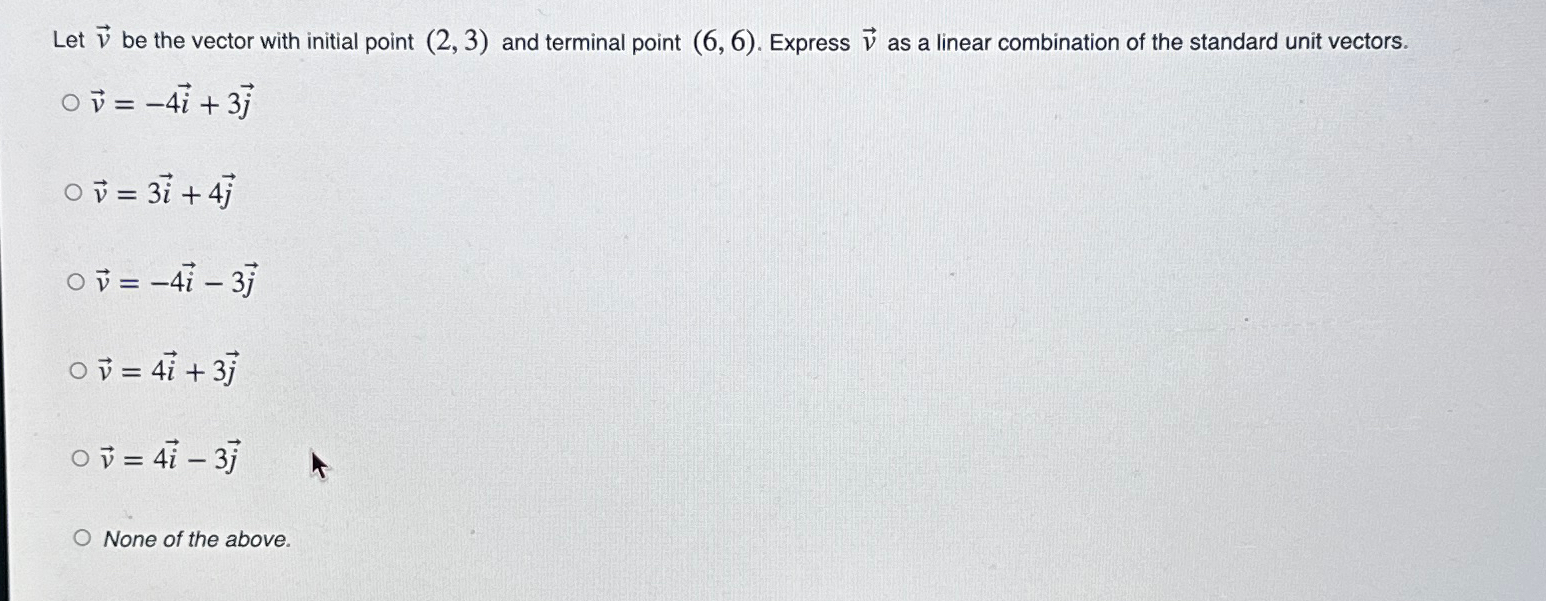 Solved Let vec(v) ﻿be the vector with initial point (2,3) | Chegg.com