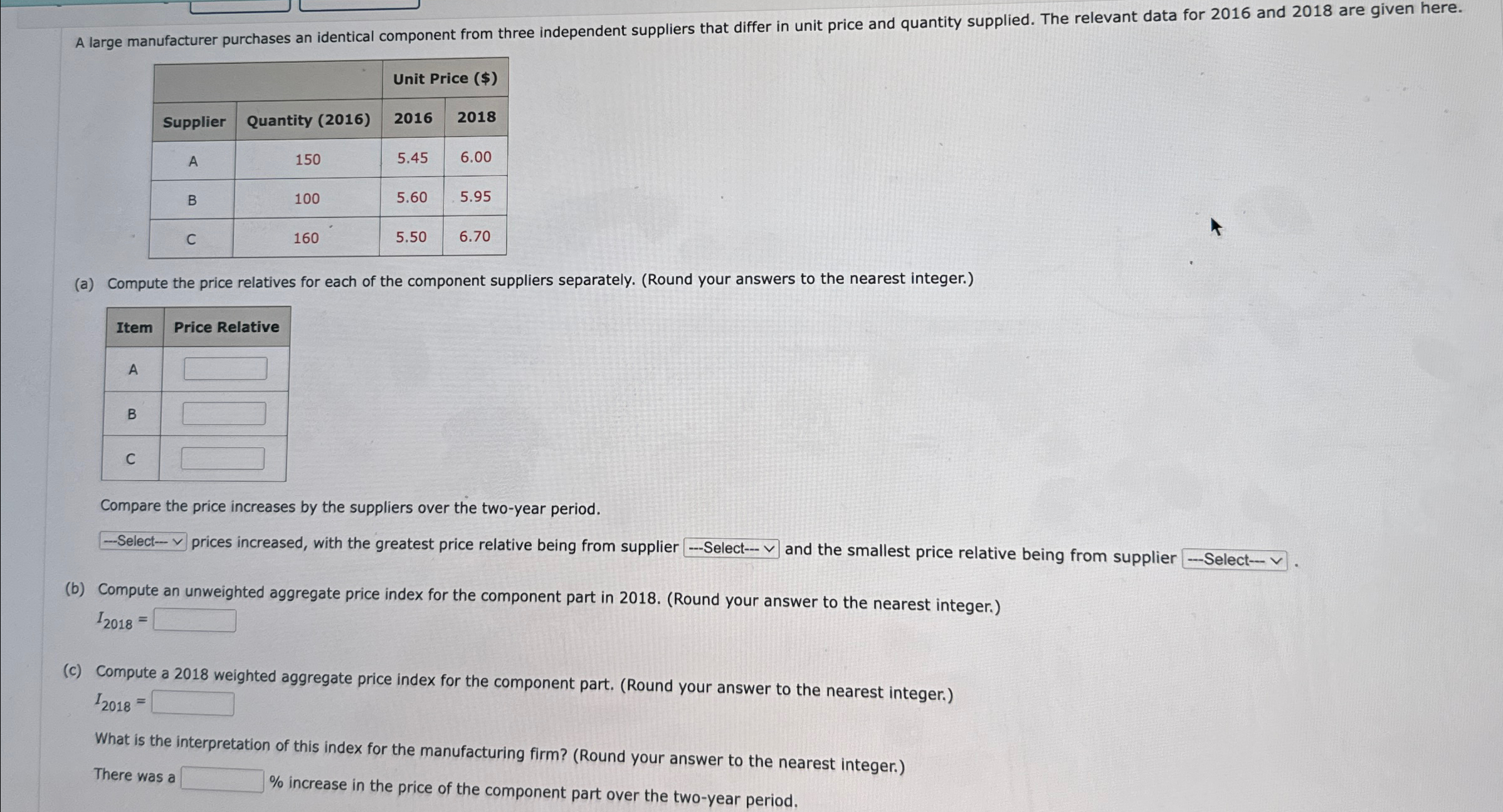 Solved A large manufacturer purchases an identical component | Chegg.com