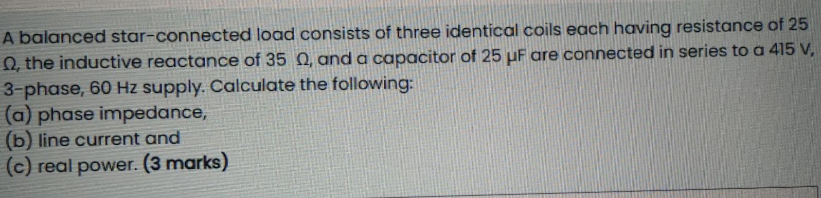 Solved A balanced star-connected load consists of three | Chegg.com