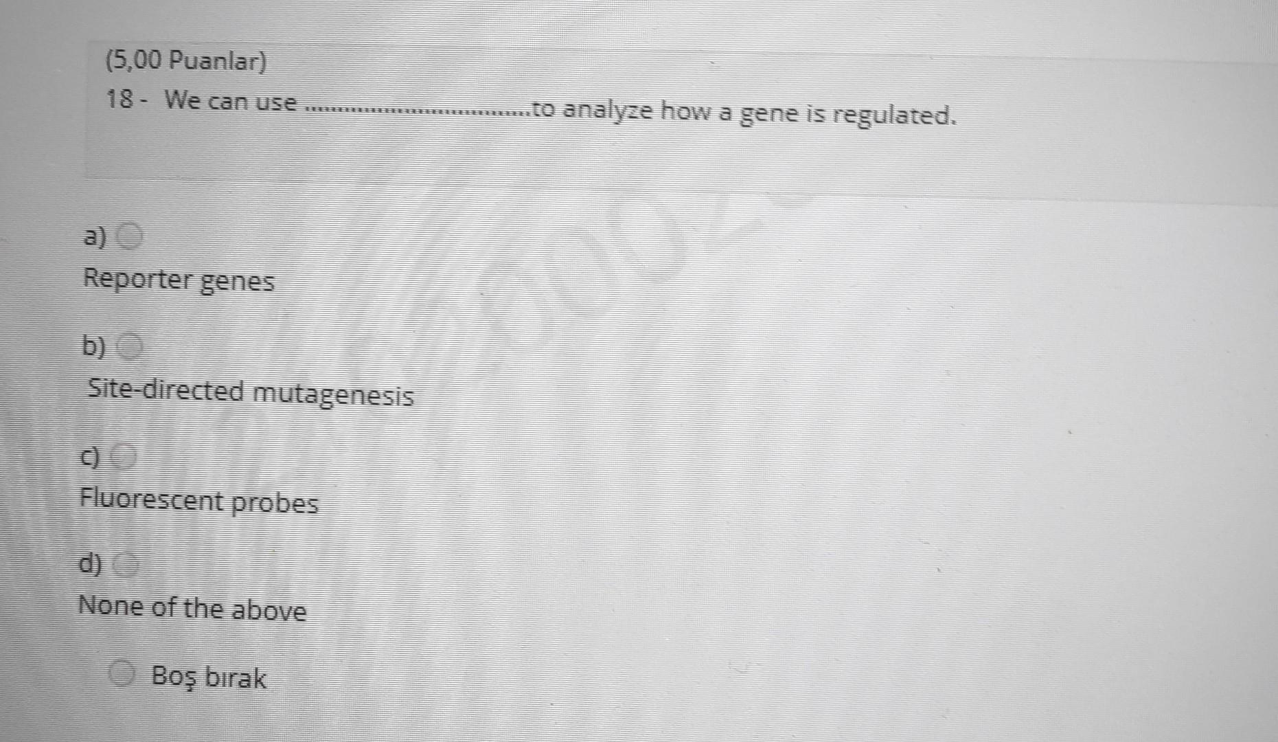 Solved 18 - We can use to analyze how a gene is regulated. | Chegg.com