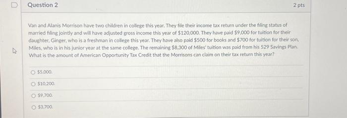 Solved Van and Alanis Morrison have two children in college | Chegg.com