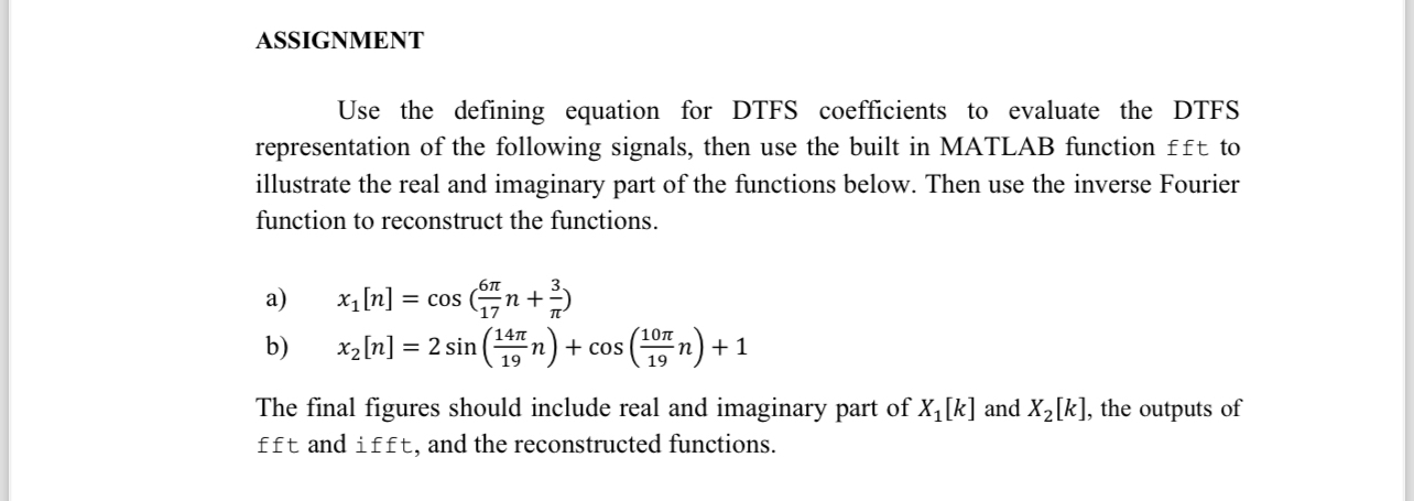 Solved ASSIGNMENTUse the defining equation for DTFS | Chegg.com