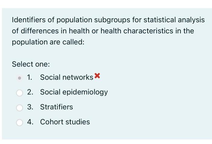 Solved Identifiers of population subgroups for statistical | Chegg.com