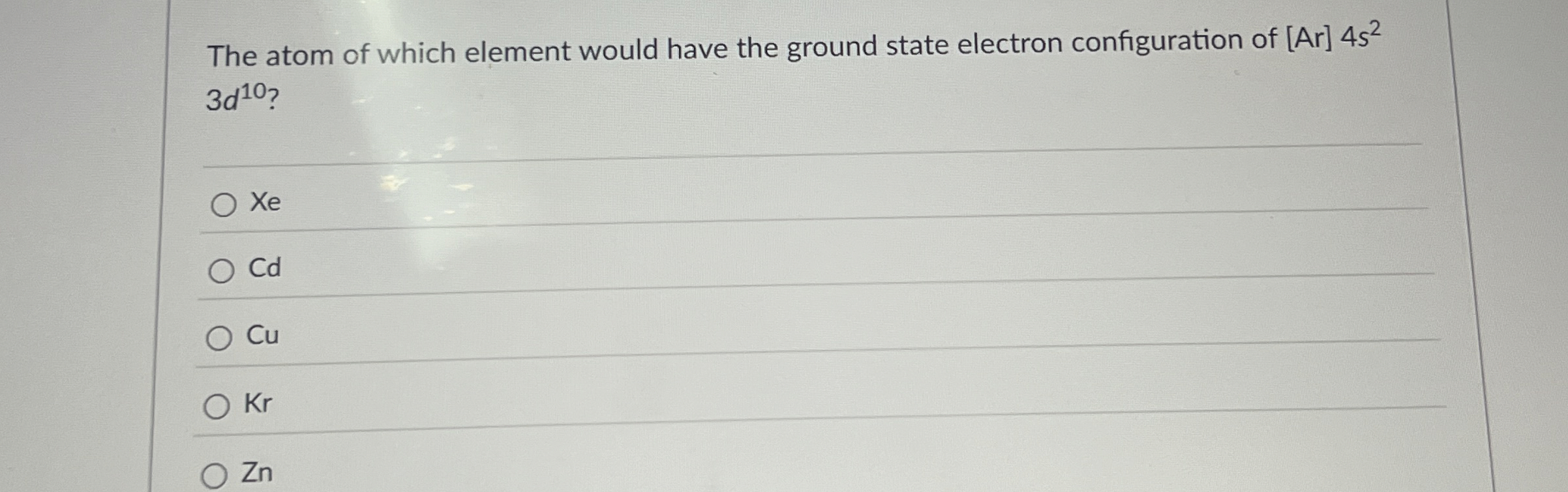 Solved The atom of which element would have the ground state | Chegg.com