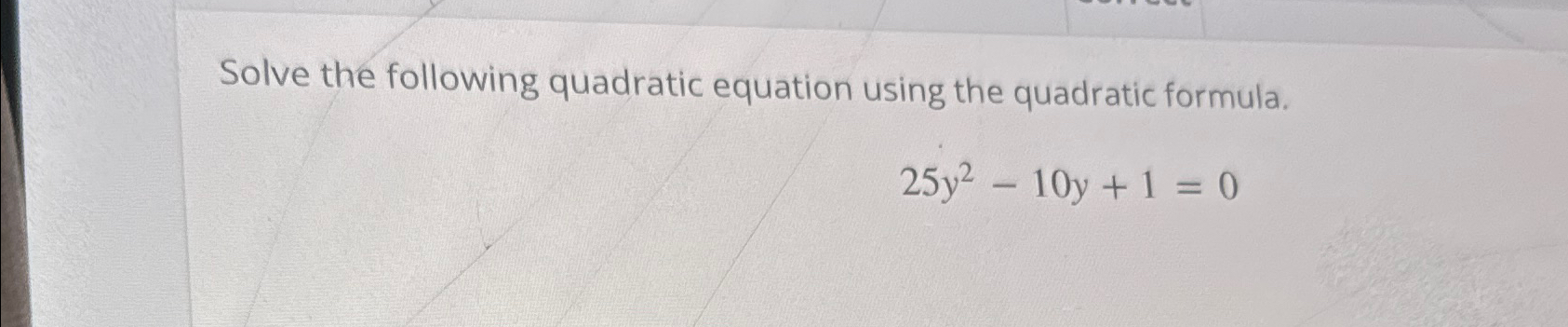 Solved Solve the following quadratic equation using the | Chegg.com
