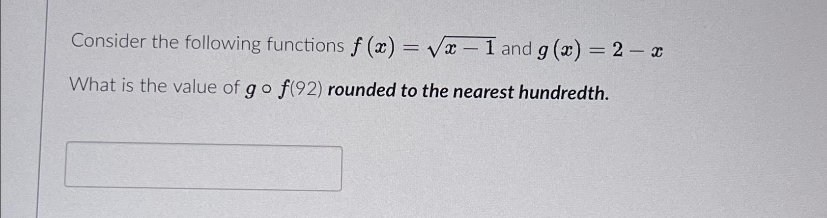 Solved Consider the following functions f(x)=x-12 ﻿and | Chegg.com