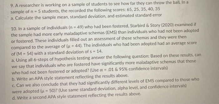 Solved 9. A researcher is working on a sample of students to | Chegg.com