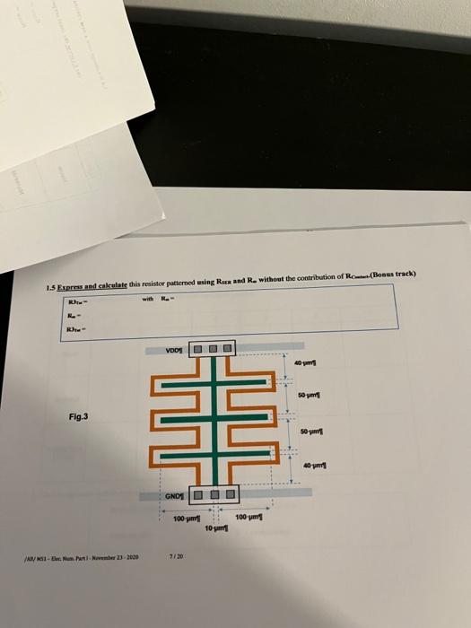 Exercise 1: Design of Integrated Resistor We realize | Chegg.com