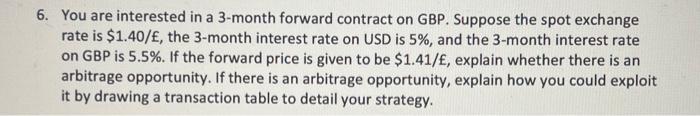 Solved You are interested in a 3-month forward contract on | Chegg.com