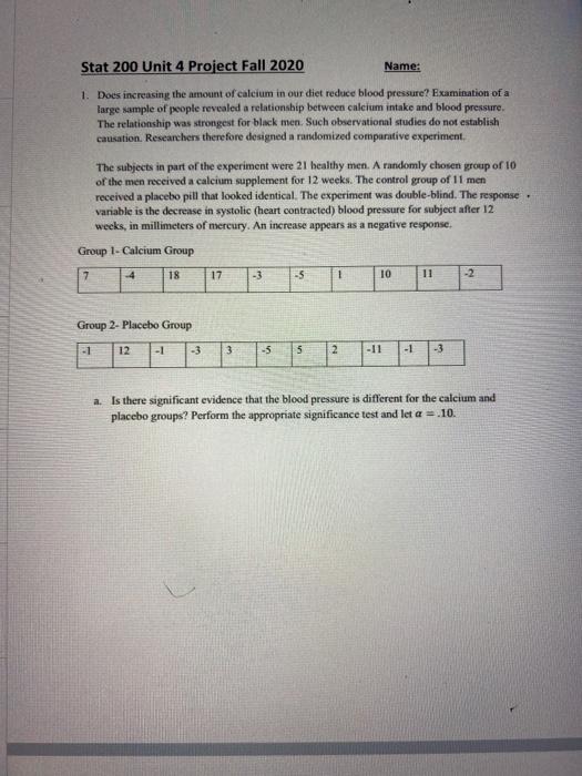 Solved Stat 200 Unit 4 Project Fall 2020 Name 1 Does 