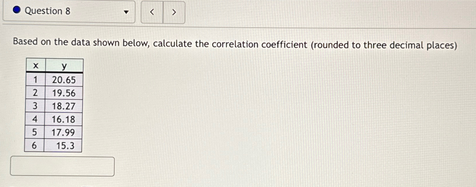 Solved Question 8Based on the data shown below, calculate | Chegg.com