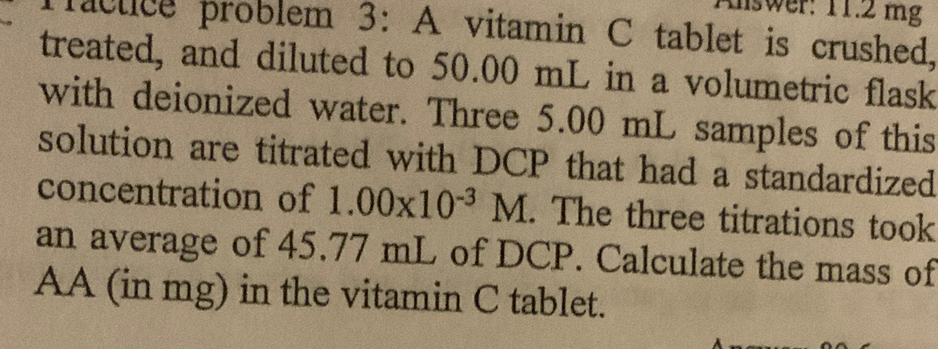 Solved : A vitamin C tablet is crushed with deiond diluted | Chegg.com