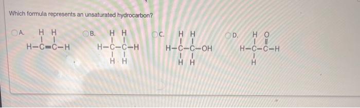 Solved Which formula represents an unsaturated hydrocarbon? | Chegg.com