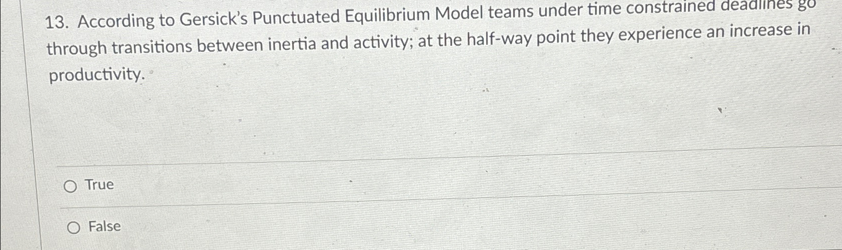 Solved According to Gersick's Punctuated Equilibrium Model | Chegg.com