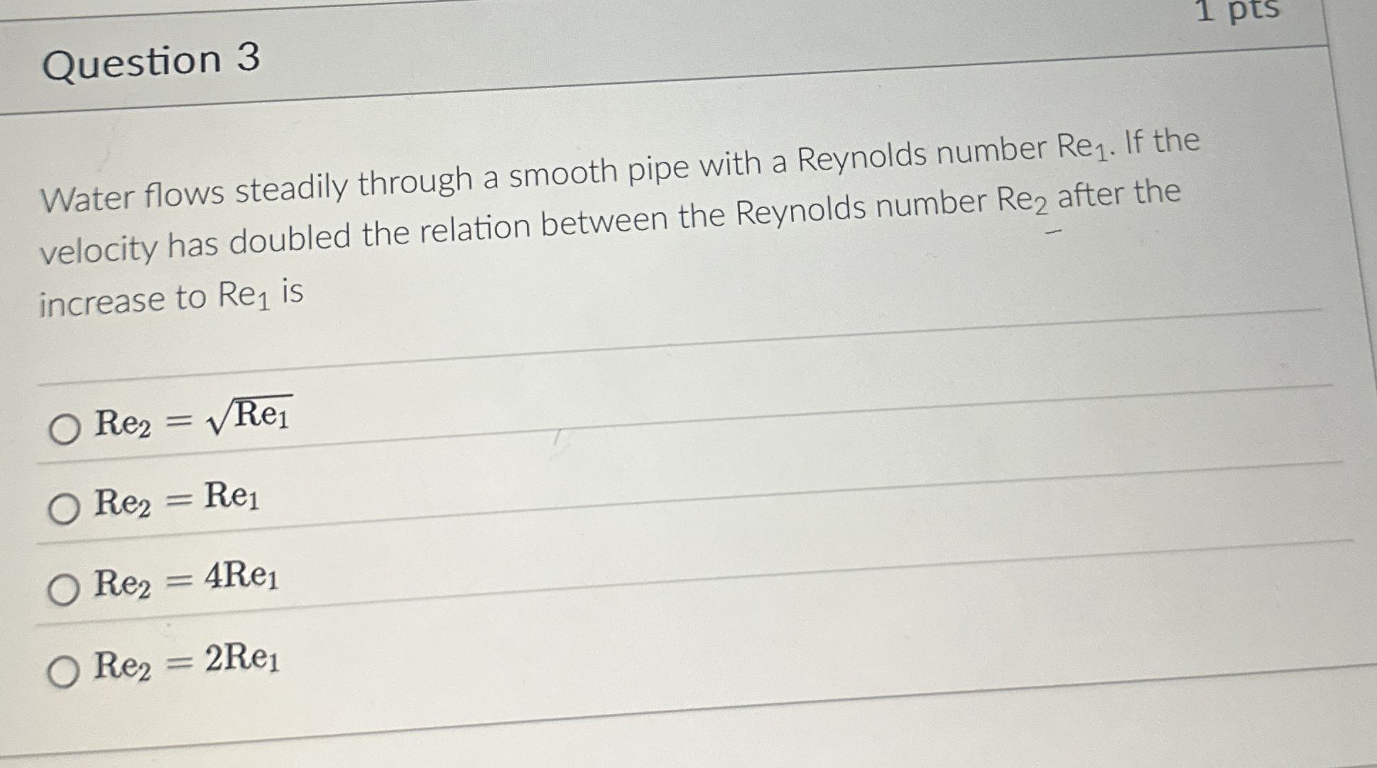 Solved Question 3Water flows steadily through a smooth pipe | Chegg.com