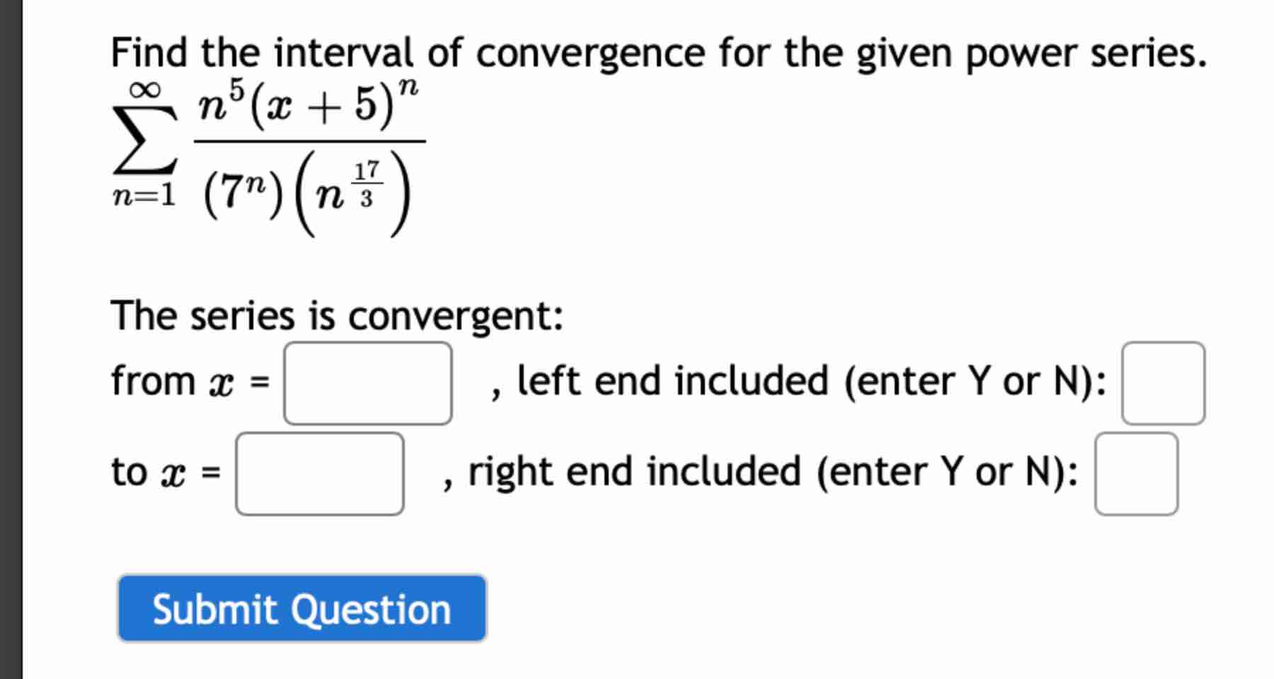 Find the interval of convergence for the given power | Chegg.com
