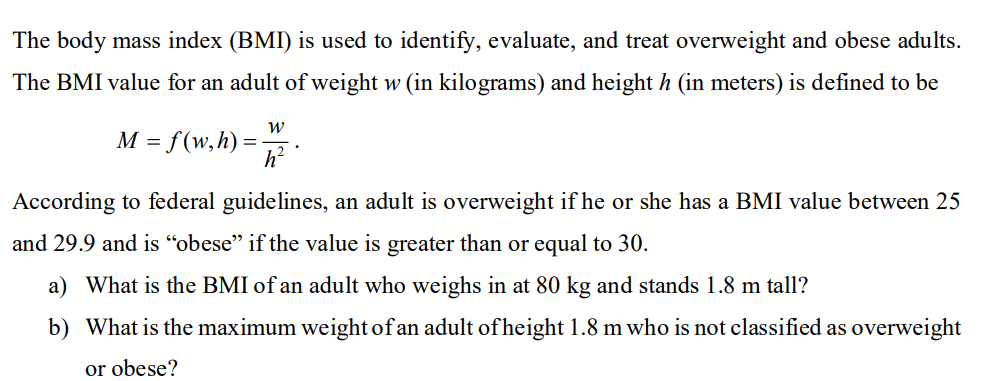Solved The body mass index (BMI) ﻿is used to identify, | Chegg.com