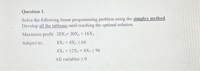 Solved Question 1. Solve the following linear programming | Chegg.com