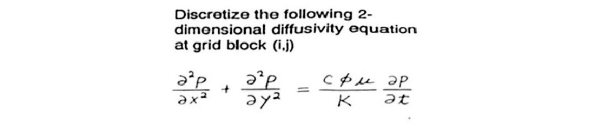 Solved Discretize the following 2 ﻿dimensional diffusivity | Chegg.com