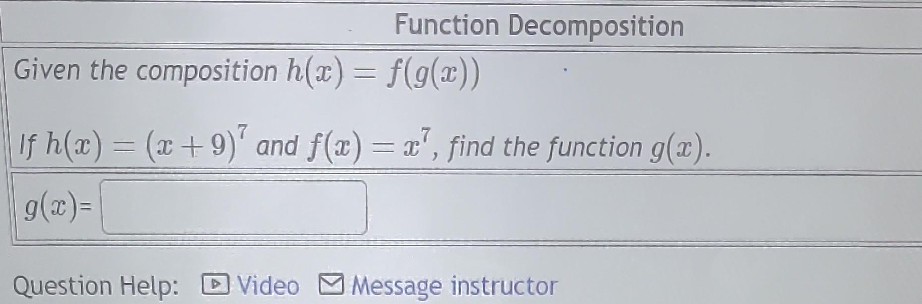 Solved Function Decomposition Given the composition | Chegg.com