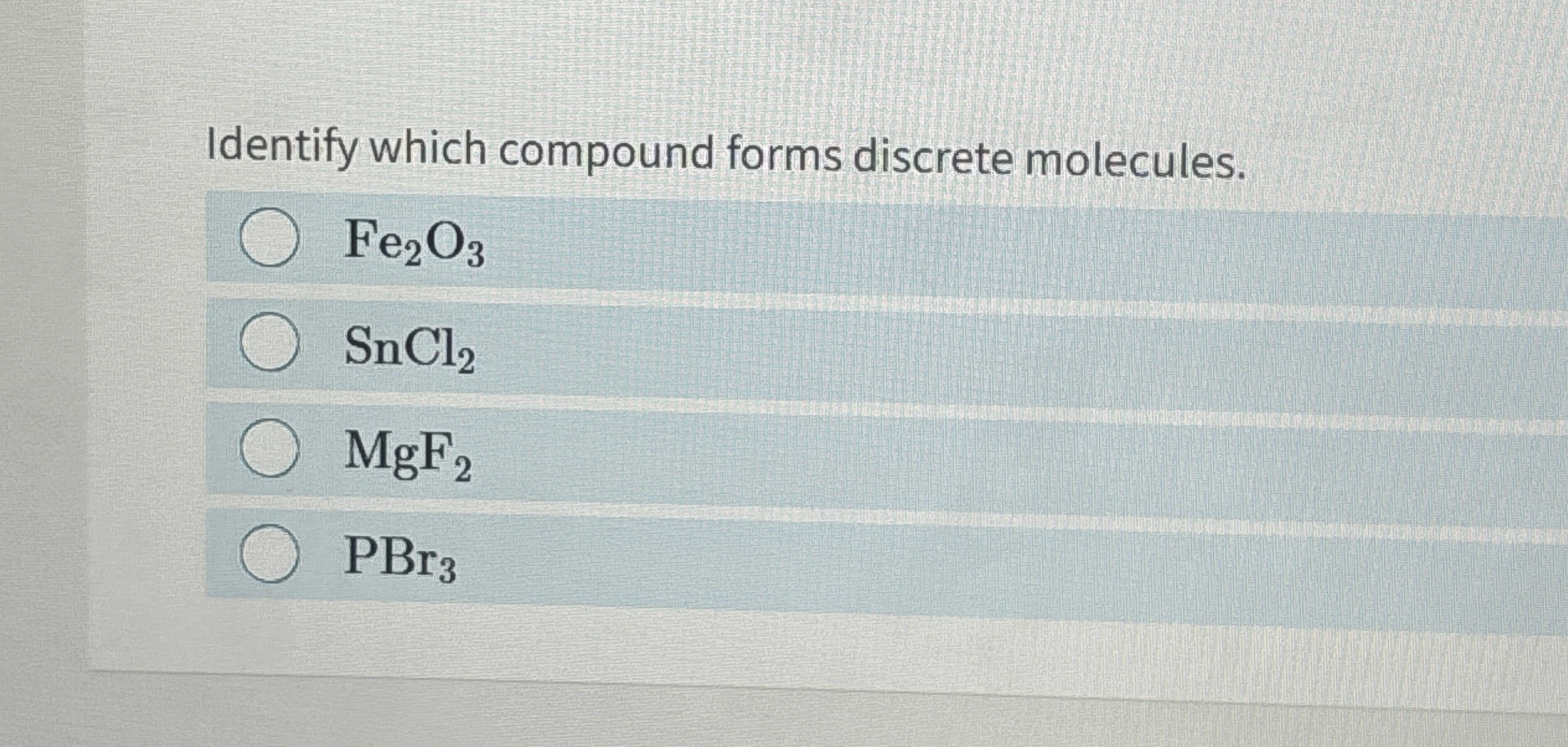 Solved Identify which compound forms discrete | Chegg.com
