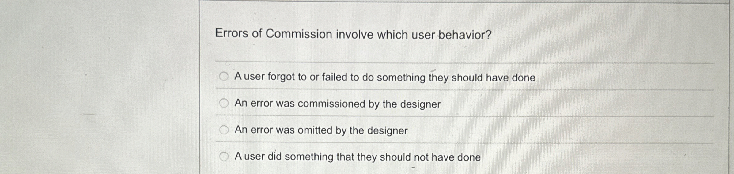 Solved Errors of Commission involve which user behavior?A | Chegg.com