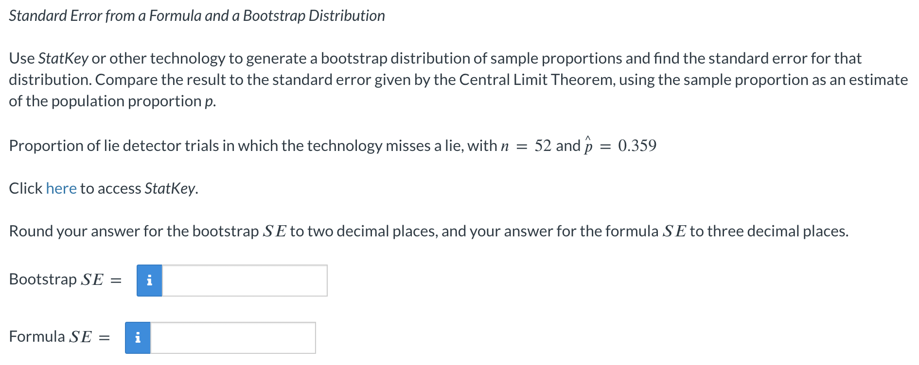 Solved Standard Error from a Formula and a Bootstrap | Chegg.com