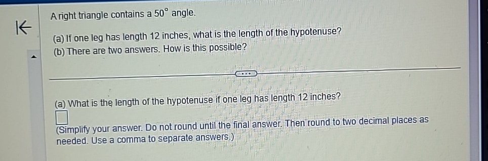 Solved A Right Triangle Contains A 50â ï Angle A ï If One Chegg