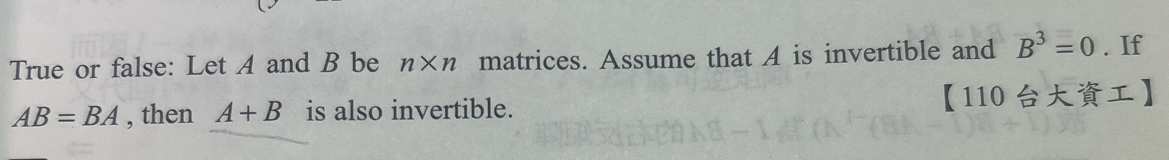 Solved True or false: Let A and B ﻿be n×n ﻿matrices. Assume | Chegg.com