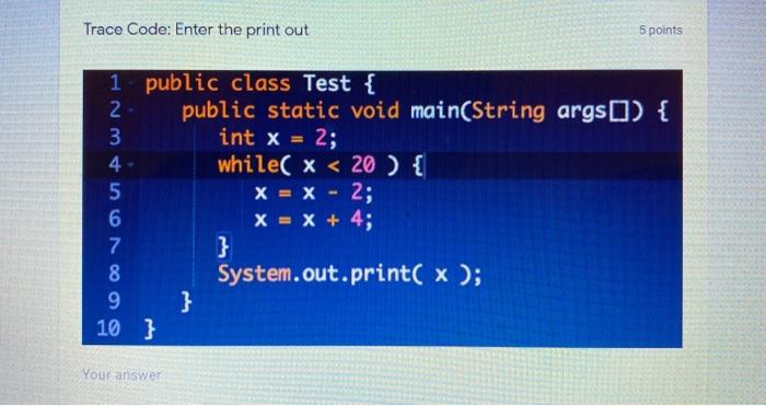 Solved Trace Code: Enter the print out 5 points ANH 2; 1 | Chegg.com