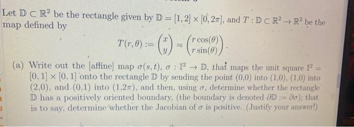 Solved Let D⊂R2 be the rectangle given by D=[1,2]×[0,2π], | Chegg.com