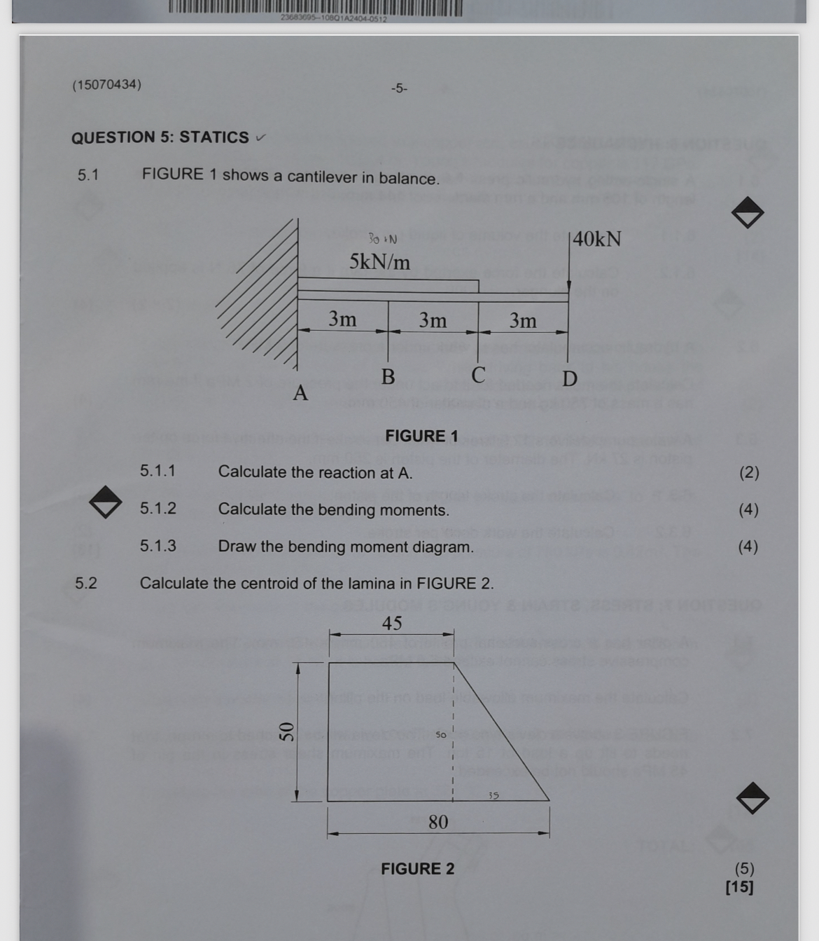 Solved (15070434)-5-QUESTION 5: STATICS5.1 ﻿FIGURE 1 ﻿shows | Chegg.com