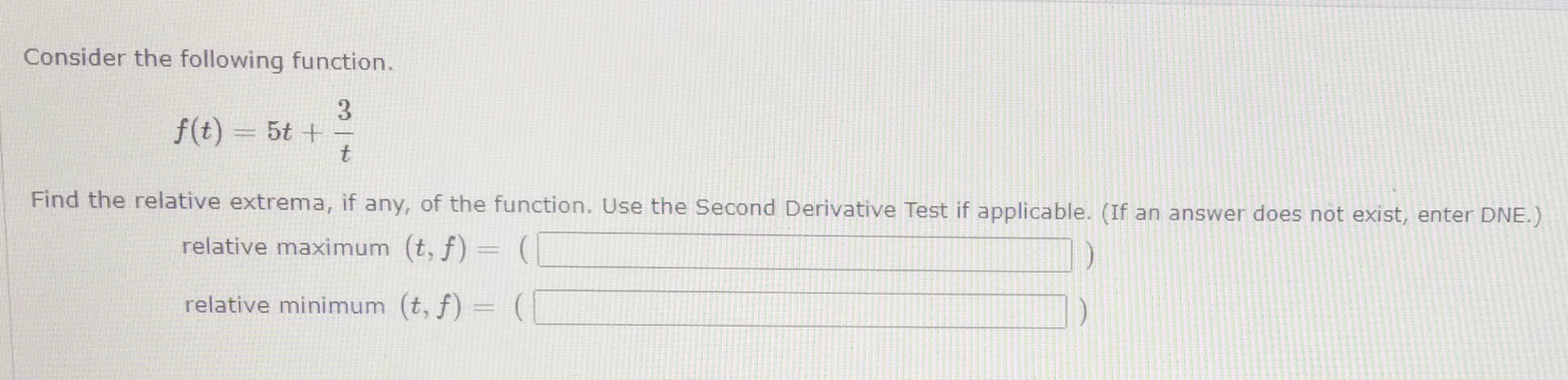 Solved Consider the following function.f(t)=5t+3tFind the | Chegg.com