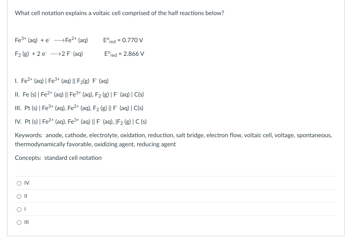 Solved What cell notation explains a voltaic cell comprised | Chegg.com