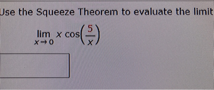 Solved Evaluate the limit using Theorem 2 as necessary. x | Chegg.com