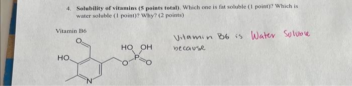 4. Solubility of vitamins ( 5 points total). Which | Chegg.com