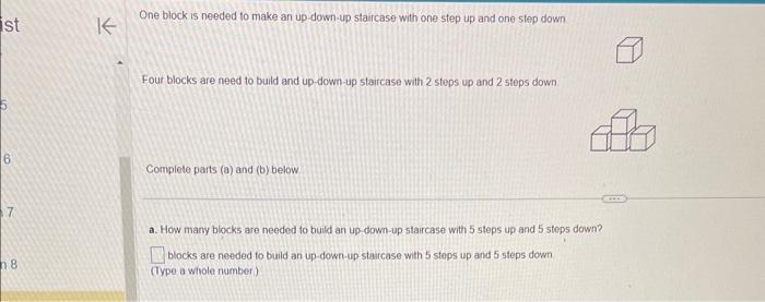 Solved One block is needed to make an up down up staircase | Chegg.com