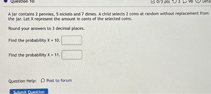 Solved A jar contains 2 pennies, 5 nickels and 7 dimes. A | Chegg.com