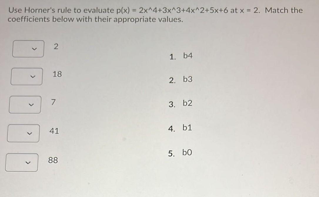 Solved Use Horner's rule to evaluate p(x) = | Chegg.com
