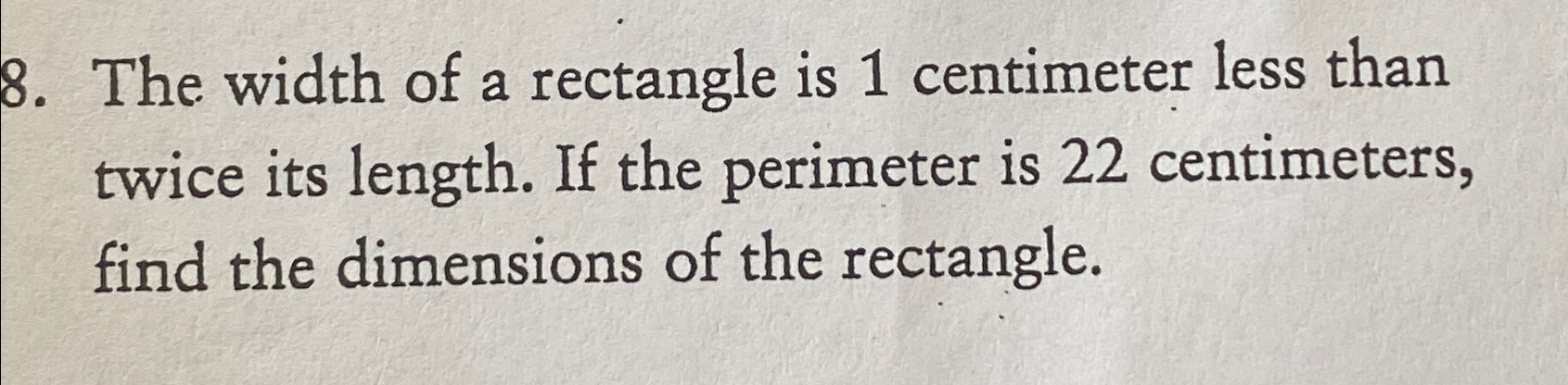 The width of a rectangle is 1 ﻿centimeter less than | Chegg.com