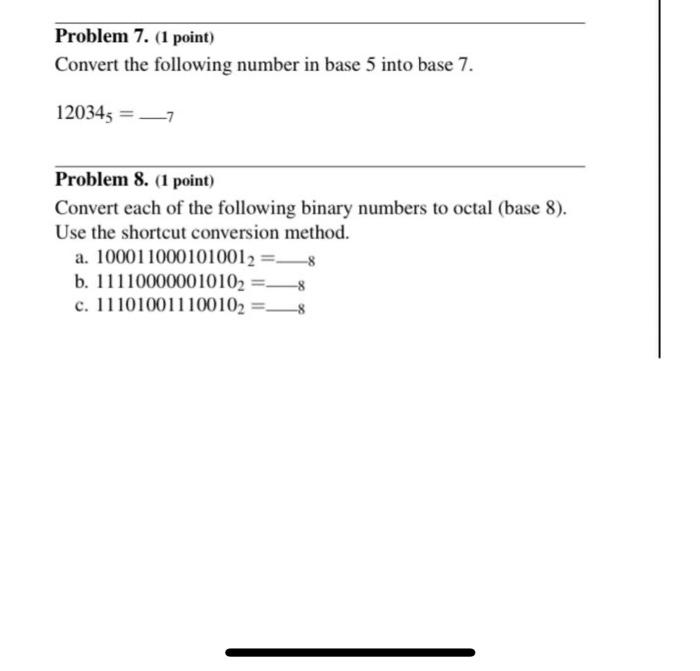 Solved Problem 7. (1 point) Convert the following number in | Chegg.com