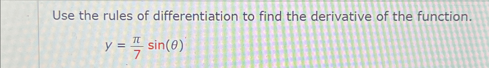 Solved Use the rules of differentiation to find the | Chegg.com