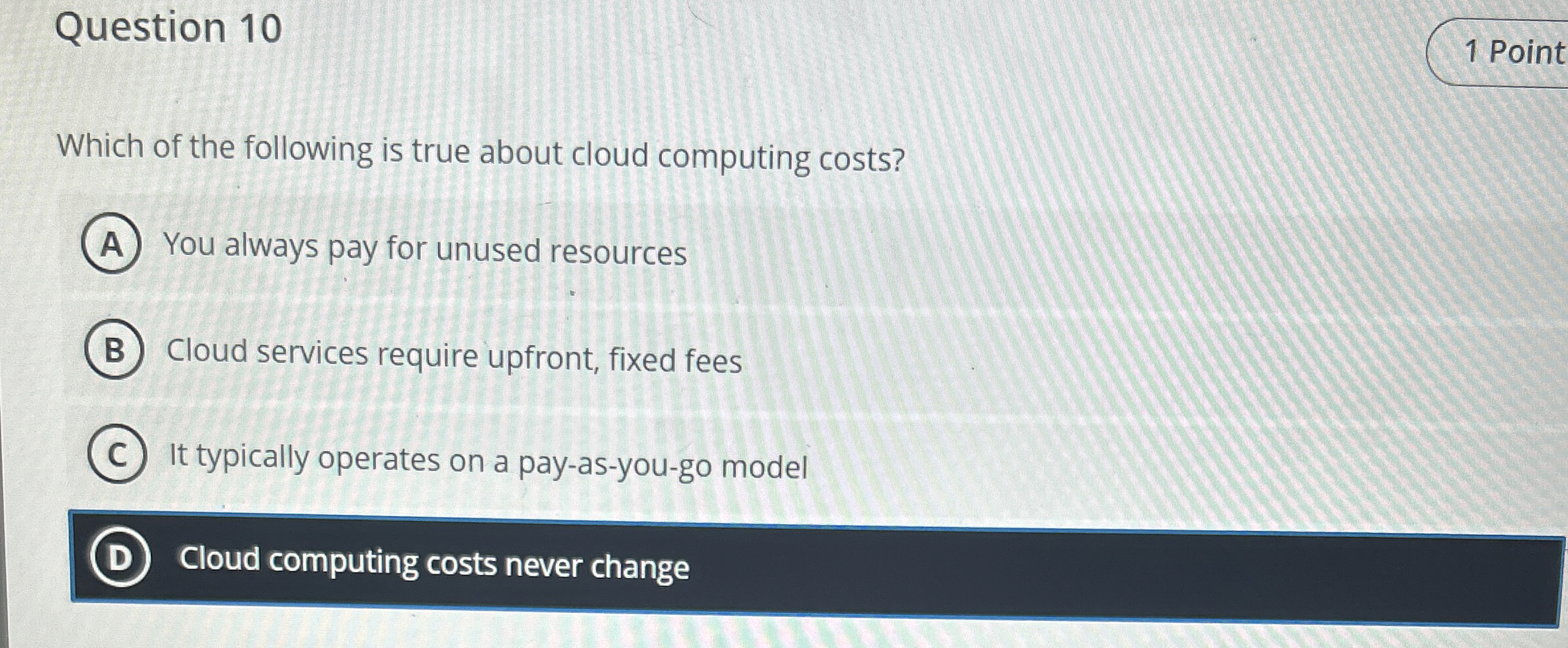 Solved Question 101 ﻿PointWhich of the following is true | Chegg.com