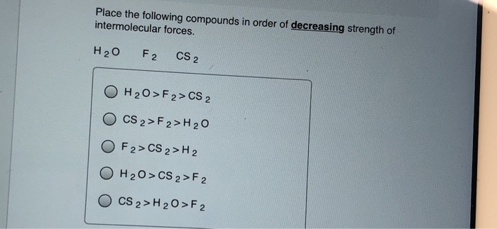 Solved Place the following compounds in order of decreasing | Chegg.com