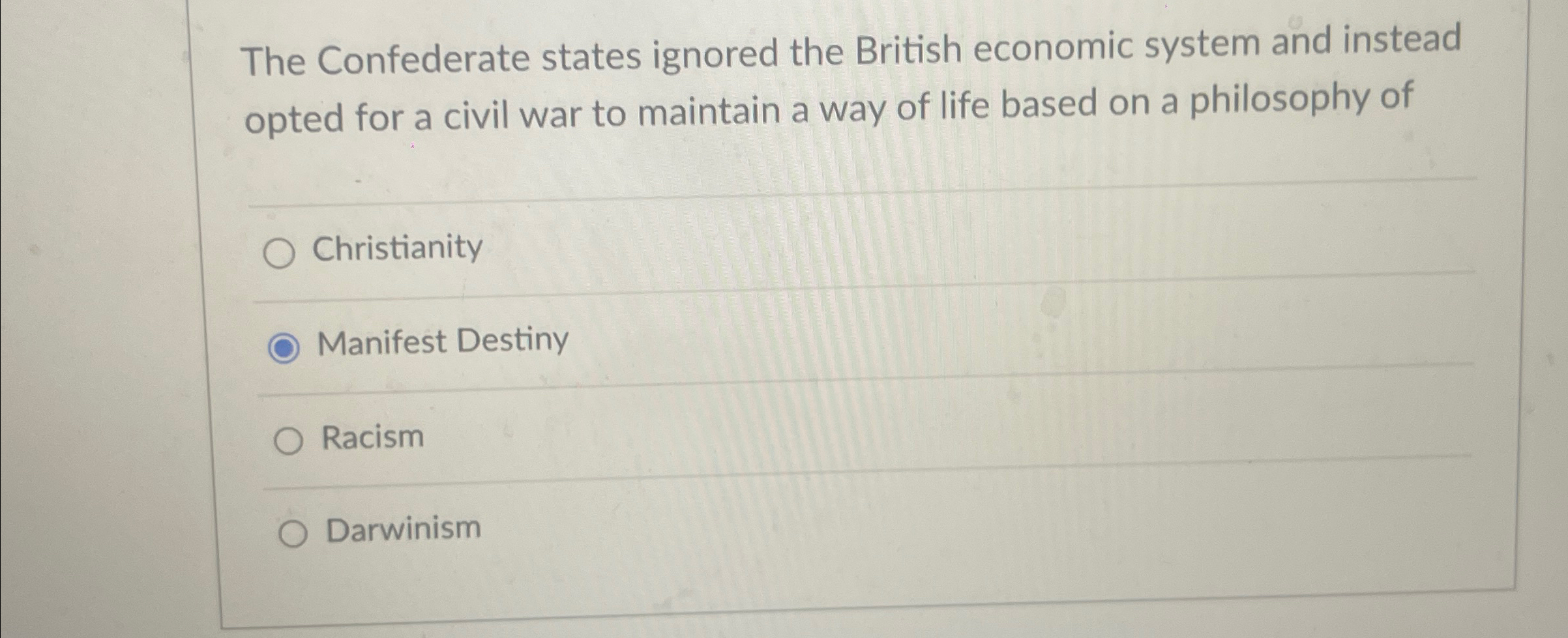 The Confederate states ignored the British economic | Chegg.com