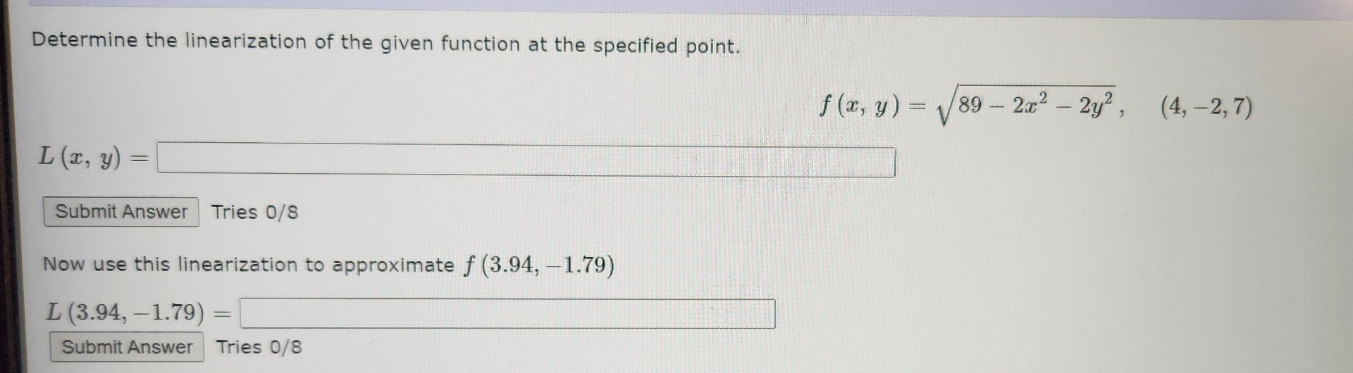 Solved Determine The Linearization Of The Given Function At