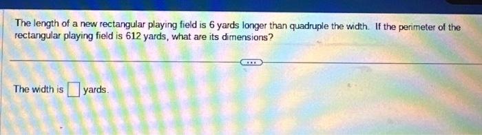 Solved The length of a new rectangular playing field is 6 | Chegg.com