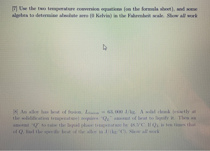 Solved [7] Use the two temperature conversion equations (on | Chegg.com